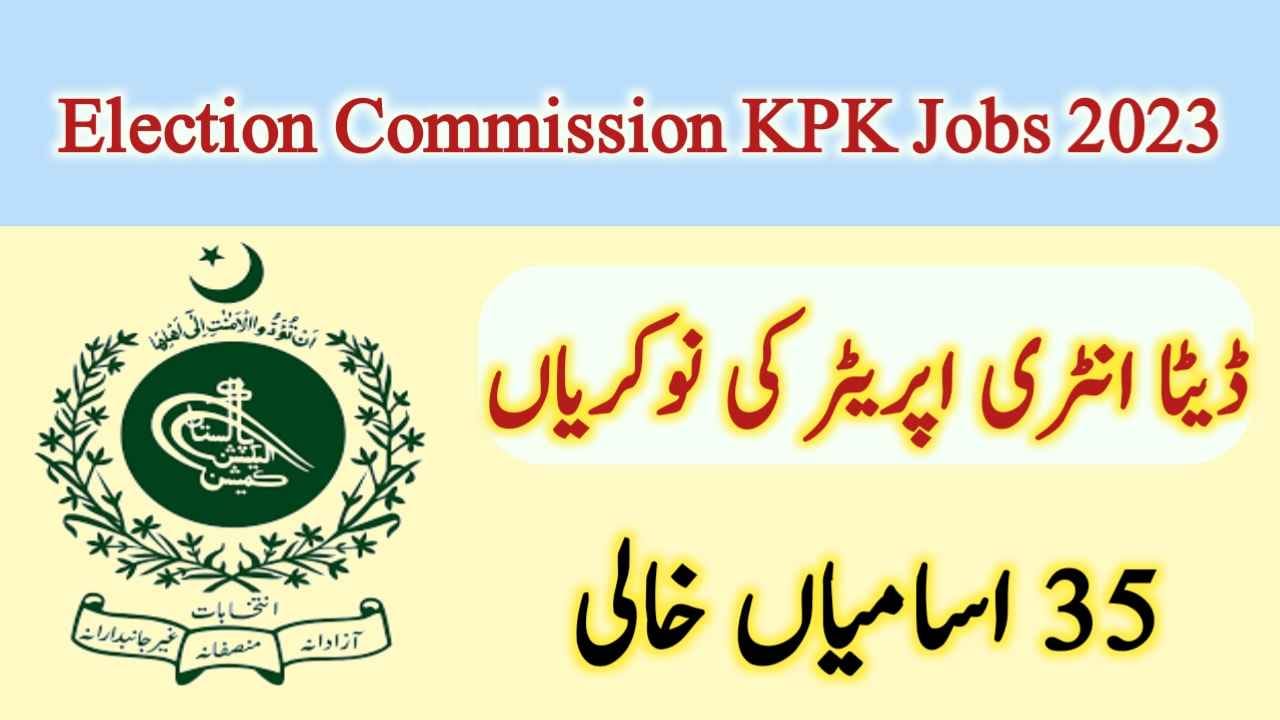 Election Commission of Pakistan KPK Jobs Online Apply www.jobs.ecp.gov ...